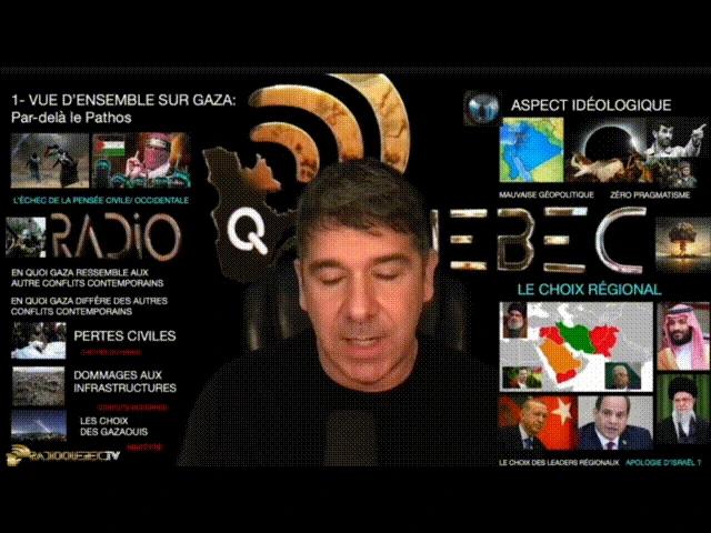 GAZA PAR DELA LE PATHOS ... RADIO QUEBEC