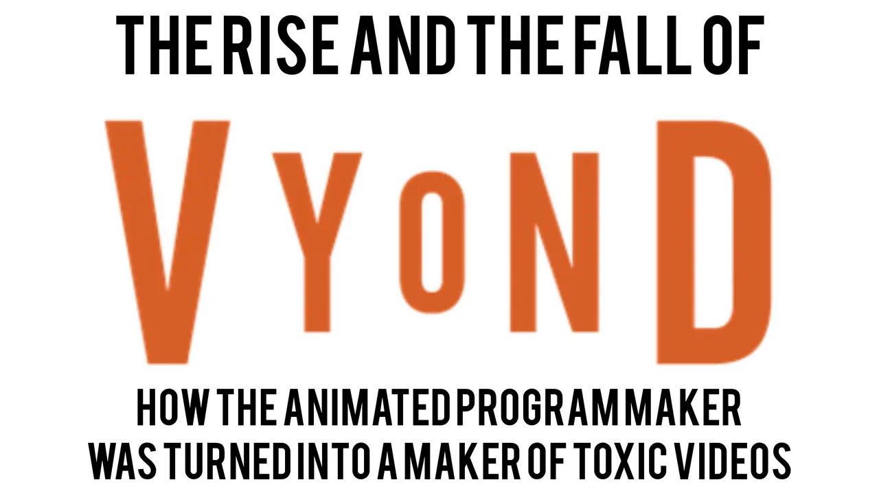 The Rise And The Fall Of Vyond (How The Animated Program Maker Was ...