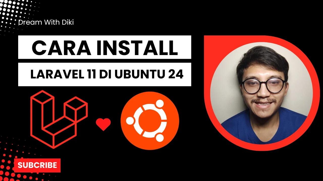 Cara Install Laravel 11 di ubuntu 24