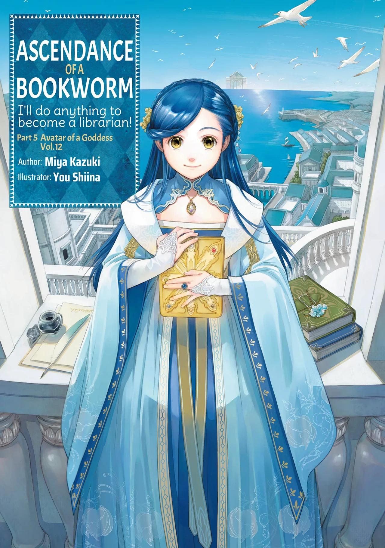 Ascendance of a Bookworm - Part 5 Avatar of a Goddess Vol. 12 (HQ)