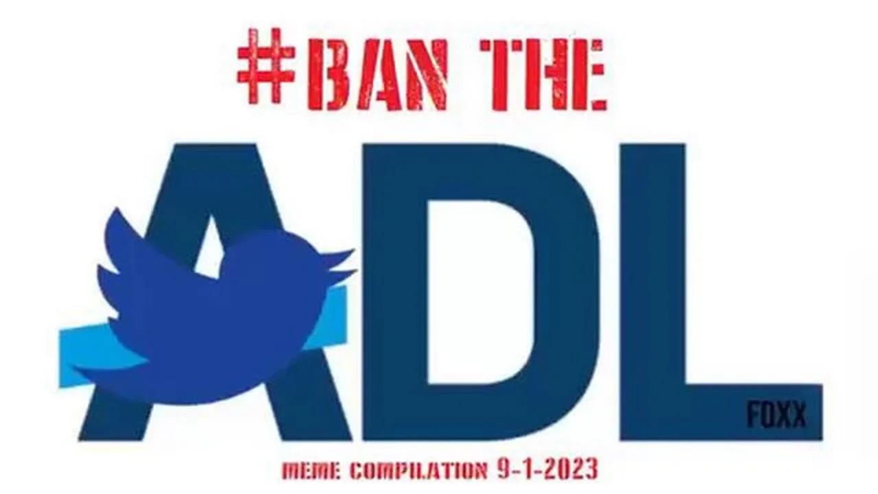 BAN 🚫 THE ADL