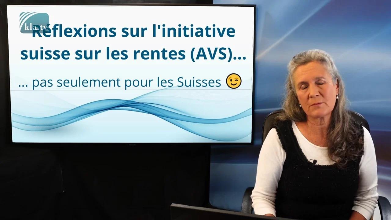KLATV - Réflexions sur l'initiative suisse sur les rentes (AVS)... pas ...