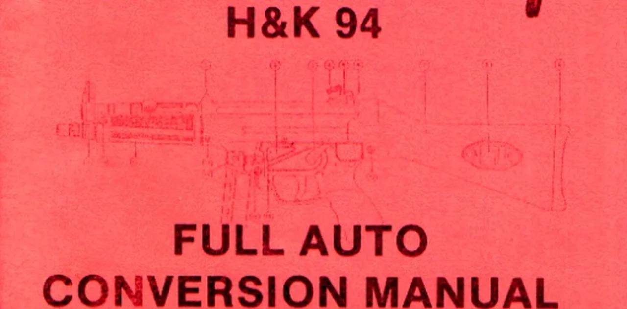 Full Auto H&K 94 Modification Manual (1985)