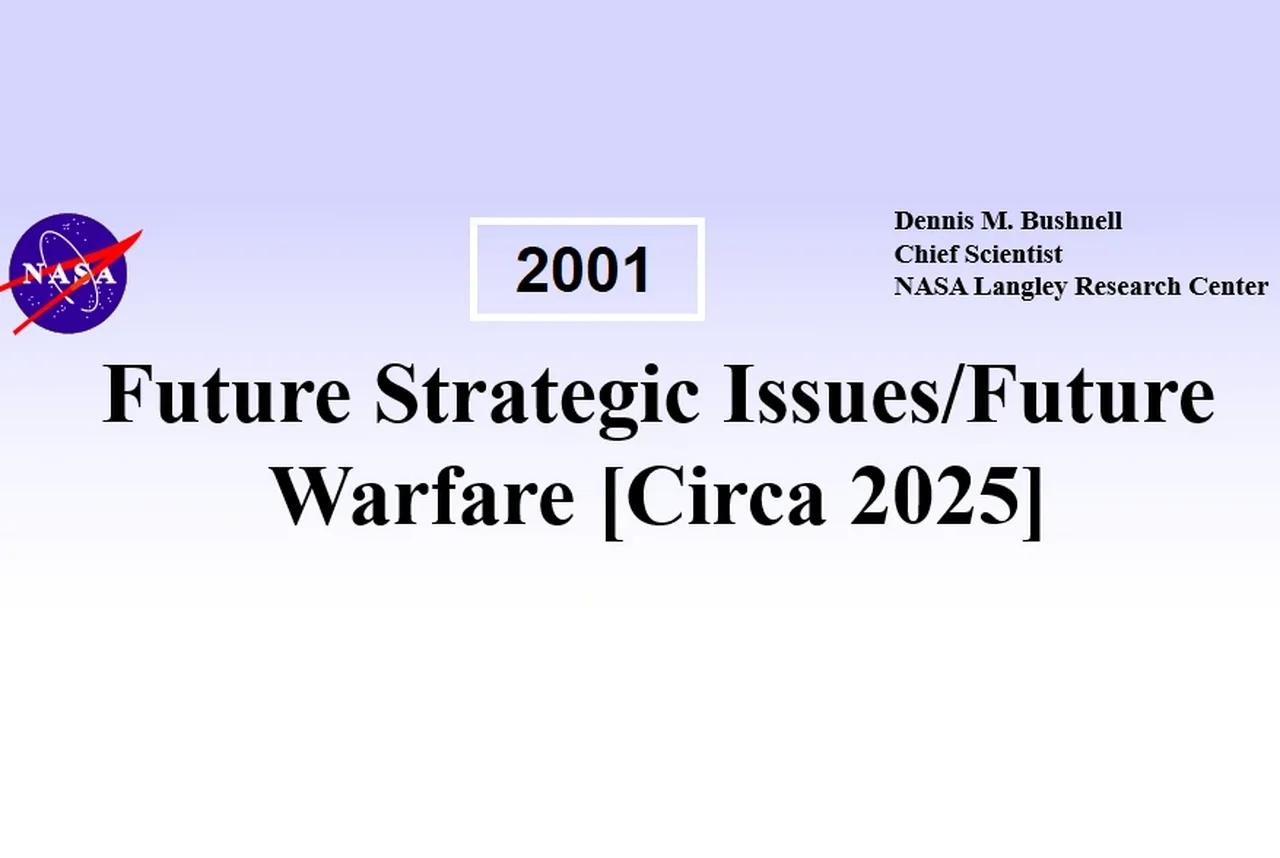Traduction : "Future Strategic Issues/Future Warfare .Circa 2025"