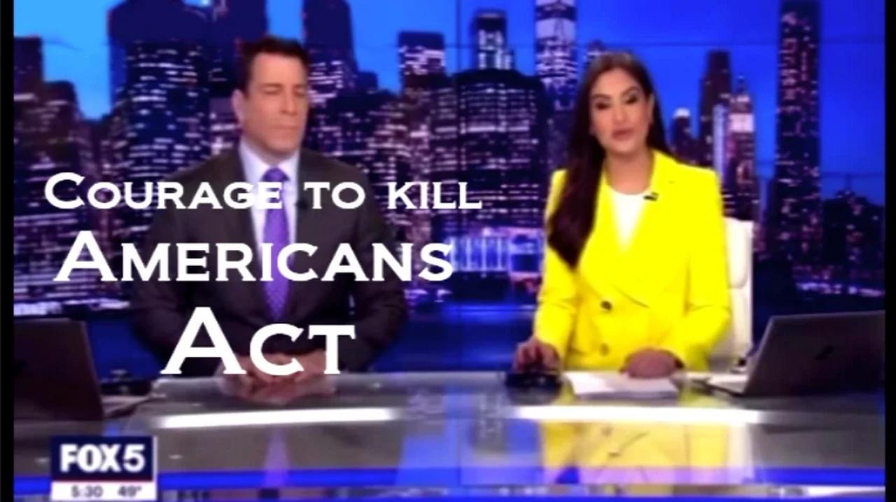 Courage to Kill Americans Act