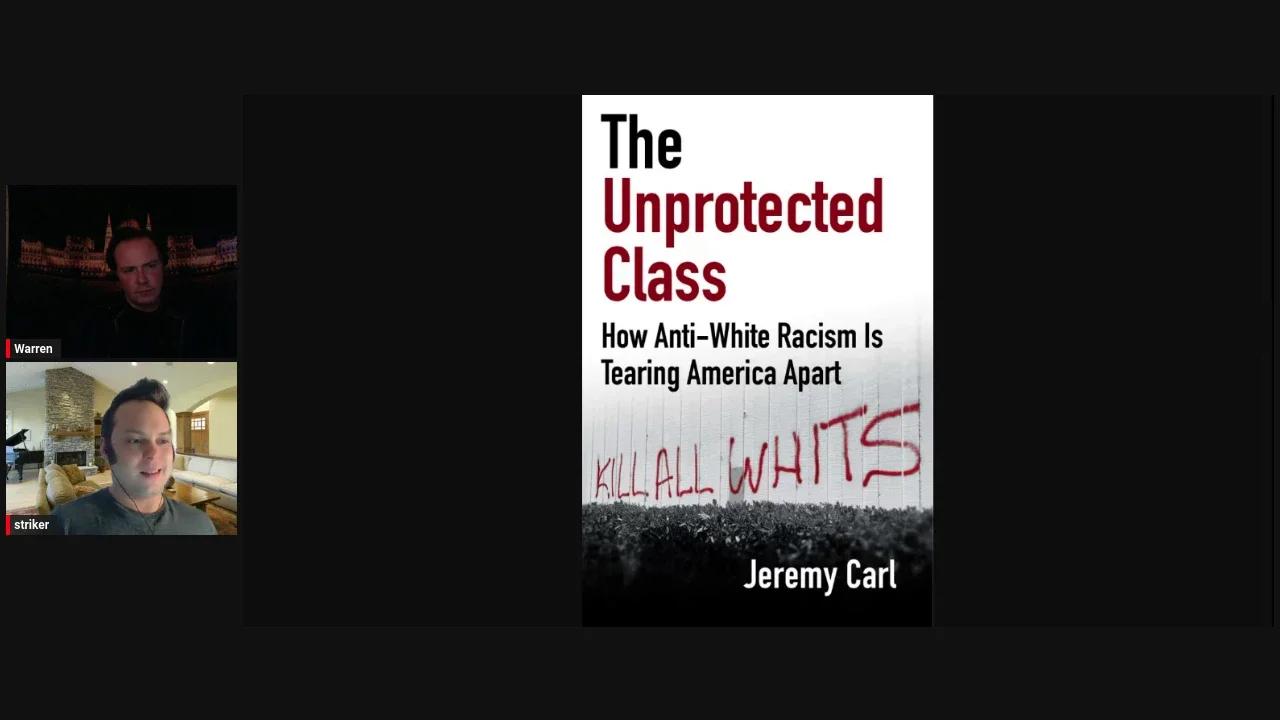 WarStrike Episode 31: Discussion on Jeremy Carl's Unprotected Class