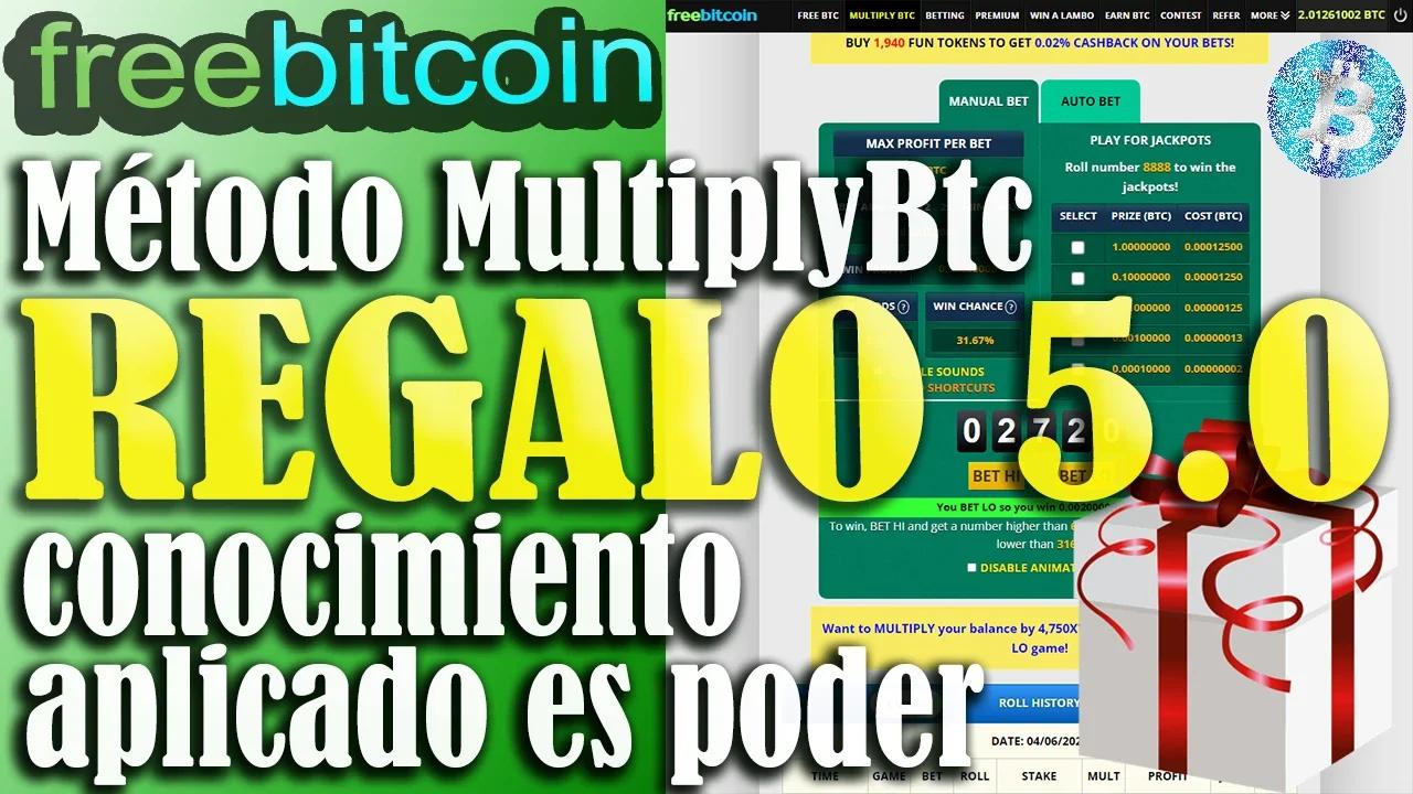 🎁 REGALO 5.0 - MULTIPLY BTC - METODO ESPECIAL GAFICORP | 1.01