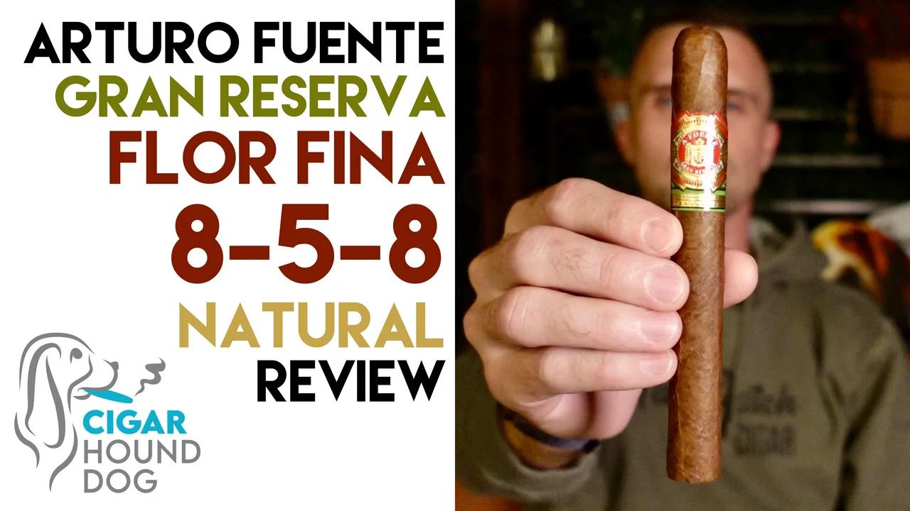 Arturo Fuente Gran Reserva Flor Fina 8-5-8 Natural Cigar Review