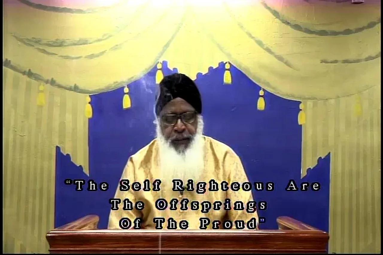 Beyond the Surface: The Self Righteous Are The Offsprings of The Proud ...