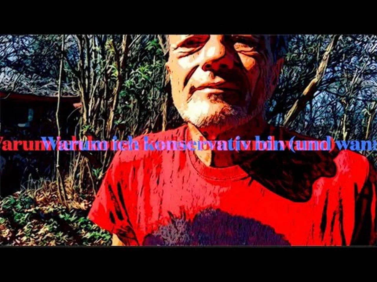 Warum ich konservativ bin (und wann)