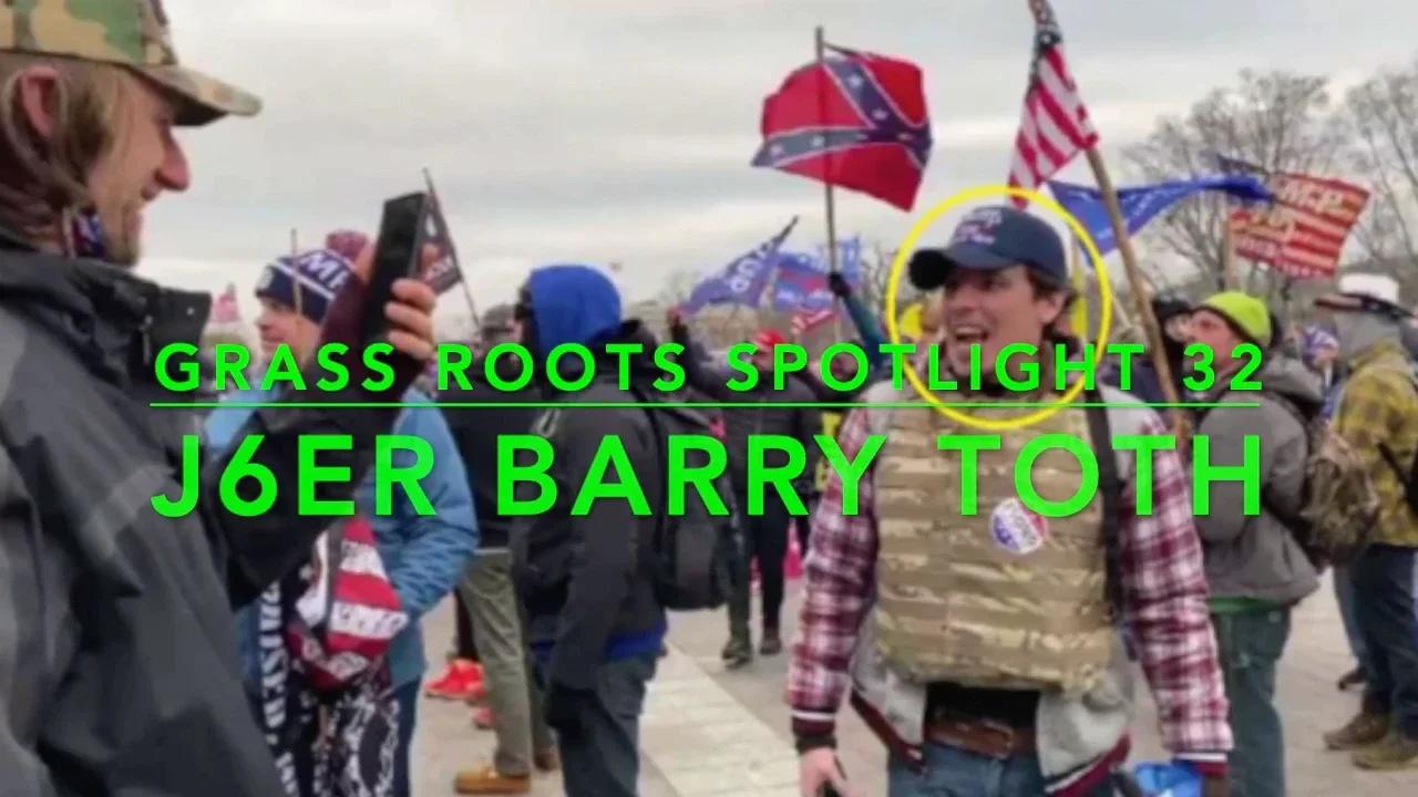 Grass Roots Spotlight 32: J6er Barry Toth