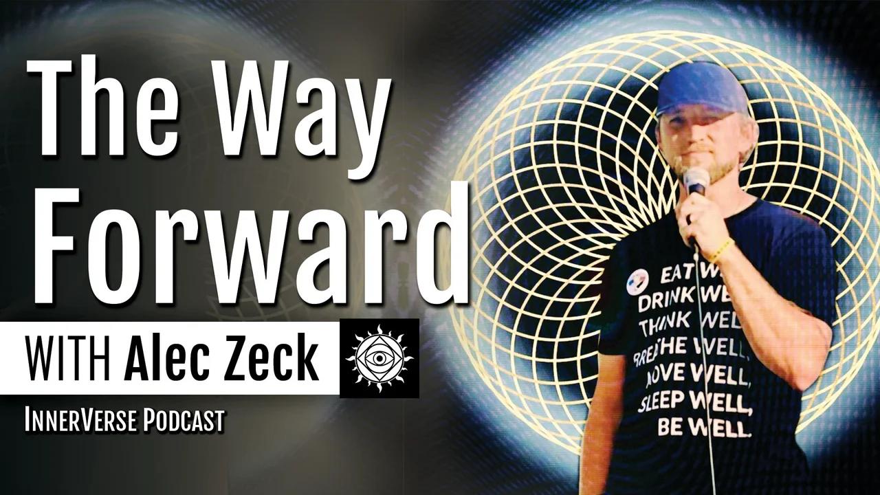 Alec Zeck | Leading Our Way Forward: The Scientific Method & Full Being ...