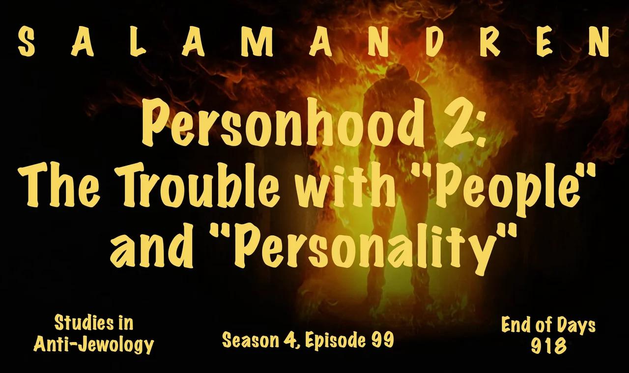 Personhood 2: The Trouble with "People" and "Personality" (Studies in ...
