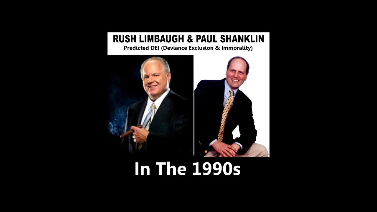 Rush Limbaugh and Paul Shanklin Predicted DEI in the 1990s