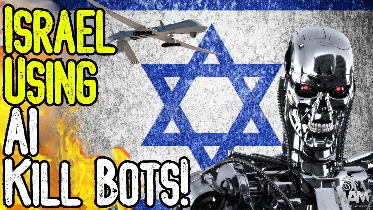 Evil Israel Using Ai Kill Bots Drones Powered By Ai Committing Mass