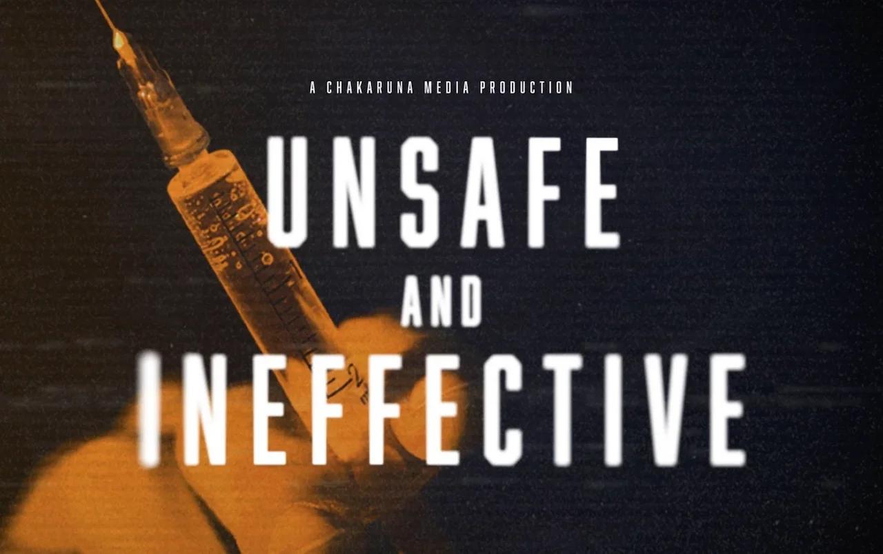 Unsafe And Ineffective