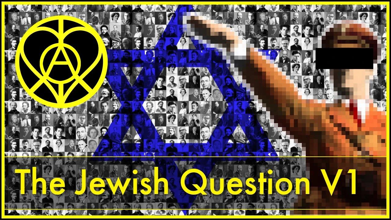 (mirror) Jewish Question V1: [Crucifixion, Holocaust, Israel] --- Love ...