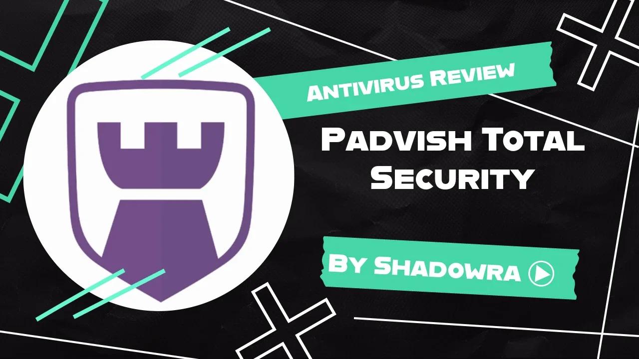 Padvish Total Security 2023