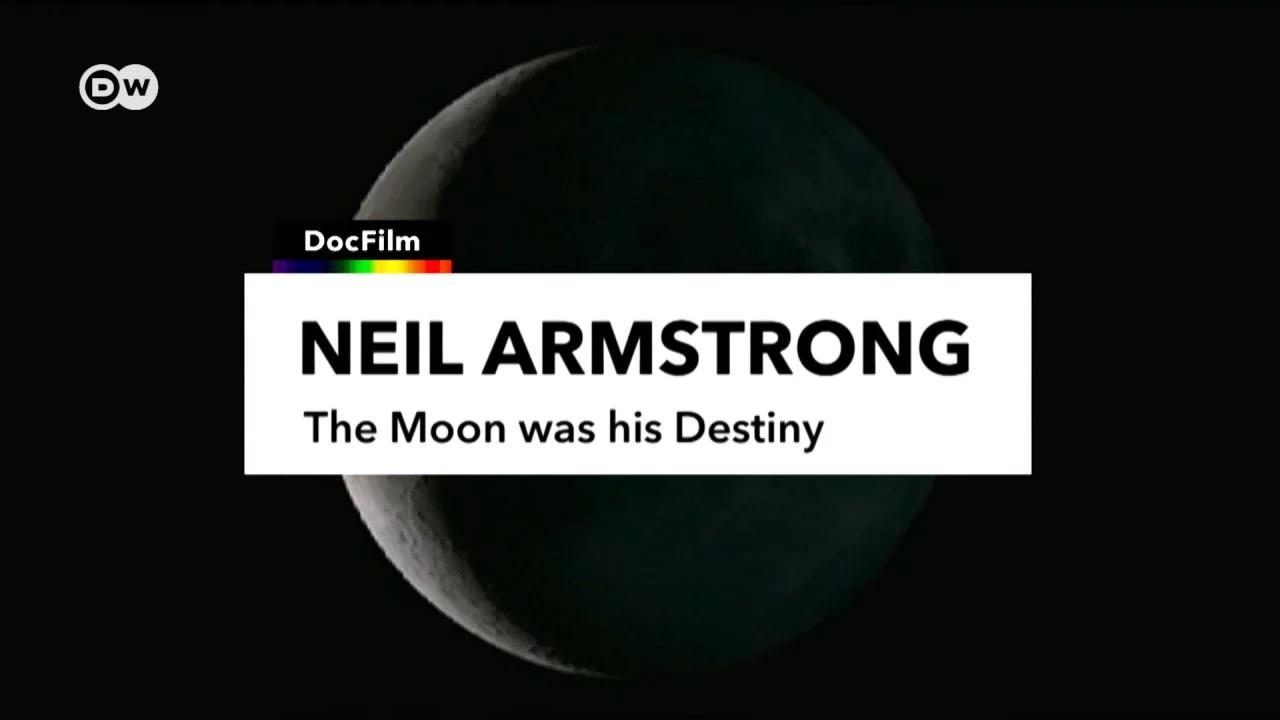 Neil Armstrong - The Moon was his Destiny HD | Documentary film about ...