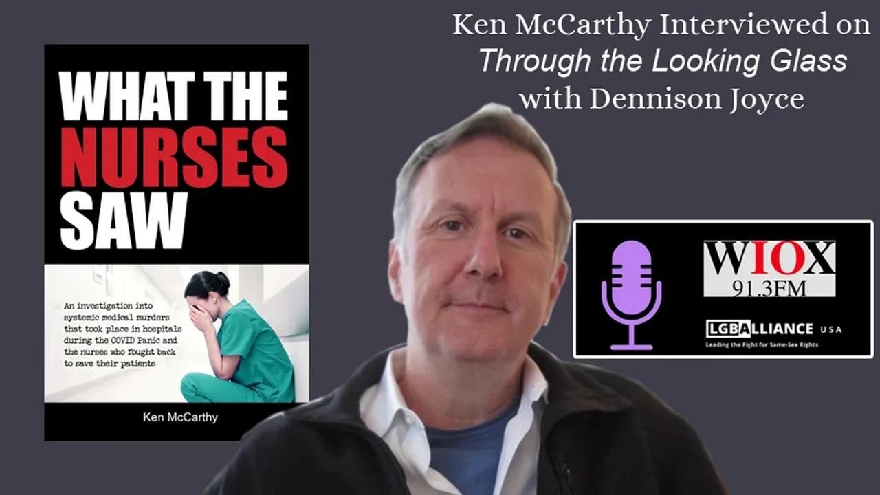 Ken McCarthy Interviewed on Through the Looking Glass with Dennison ...