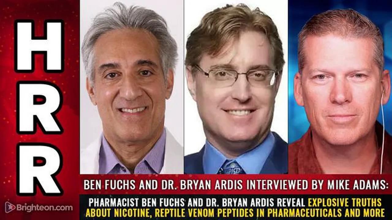Pharmacist Ben Fuchs and Dr. Bryan Ardis reveal explosive truths about ...