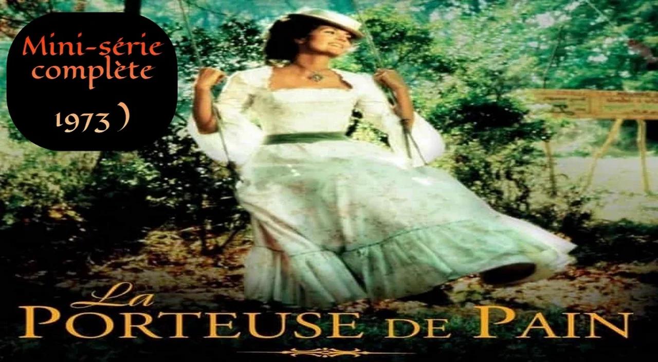 " La porteuse de pain " ( mini-série, 1973 ) avec Martine Sarcey ...
