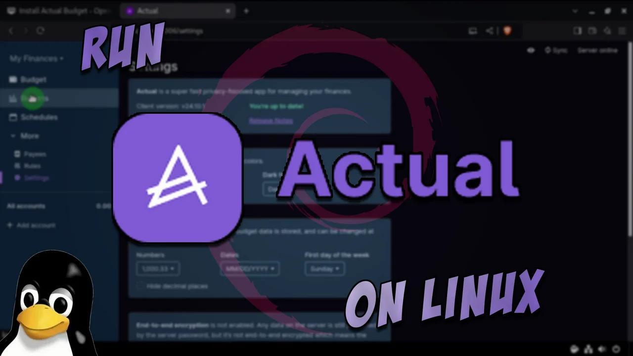 Install Actual Budget - Open Source Finance Management - on Linux
