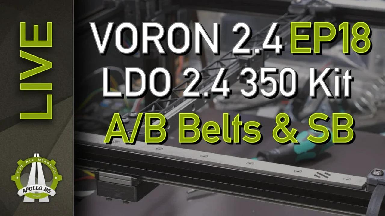 Voron 2.4 Build EP18 - A/B Belts & Stealthburner Assembly