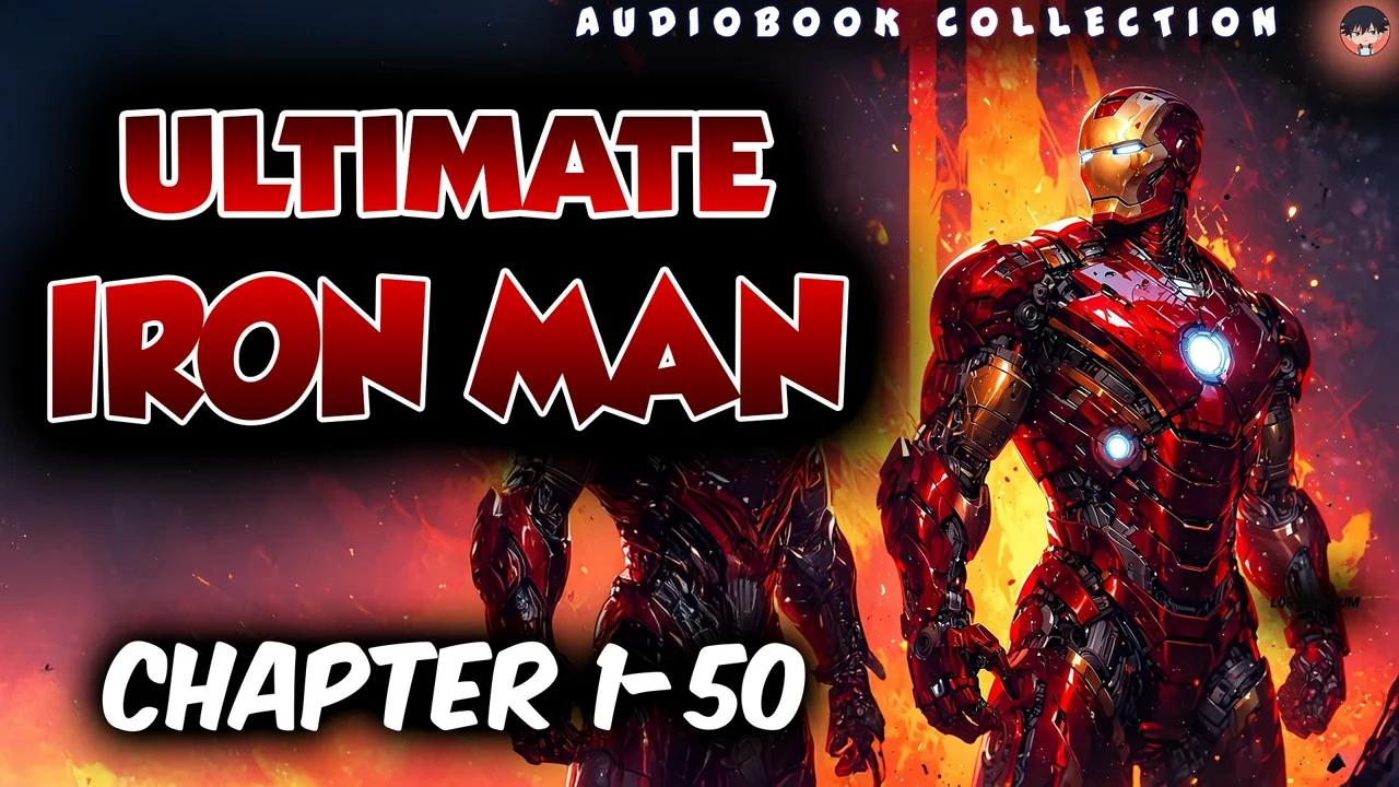 ultimate iron man Chapter 1-50