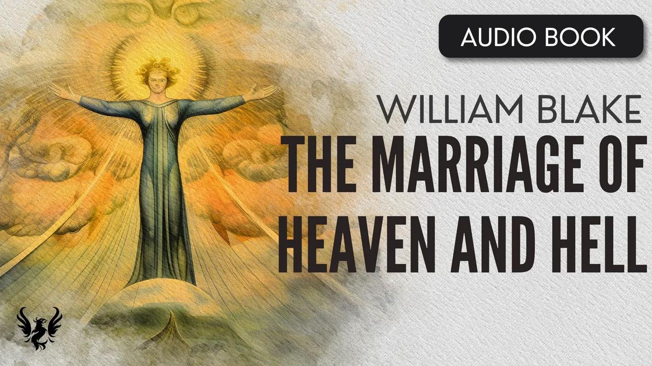 💥 William Blake The Marriage of Heaven and Hell AUDIOBOOK 📚