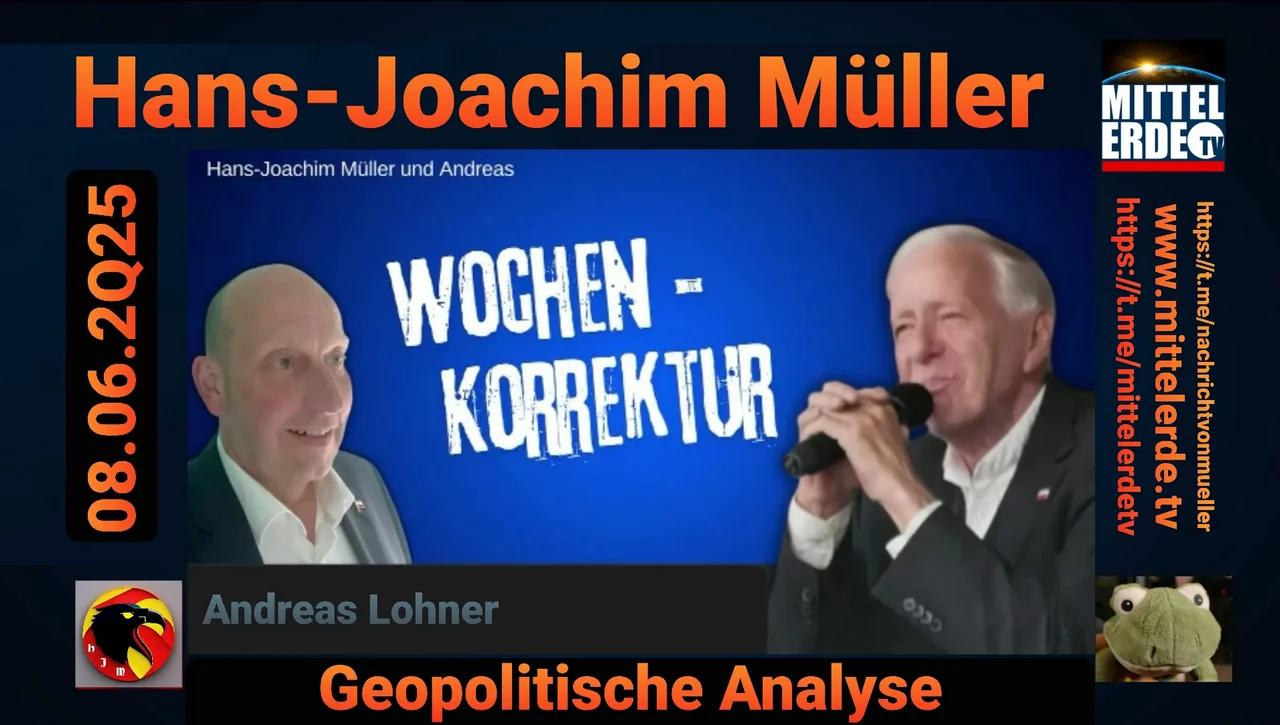 Hans-Joachim Müller und Andreas - WOCHENKORREKTUR - Geopolitische ...