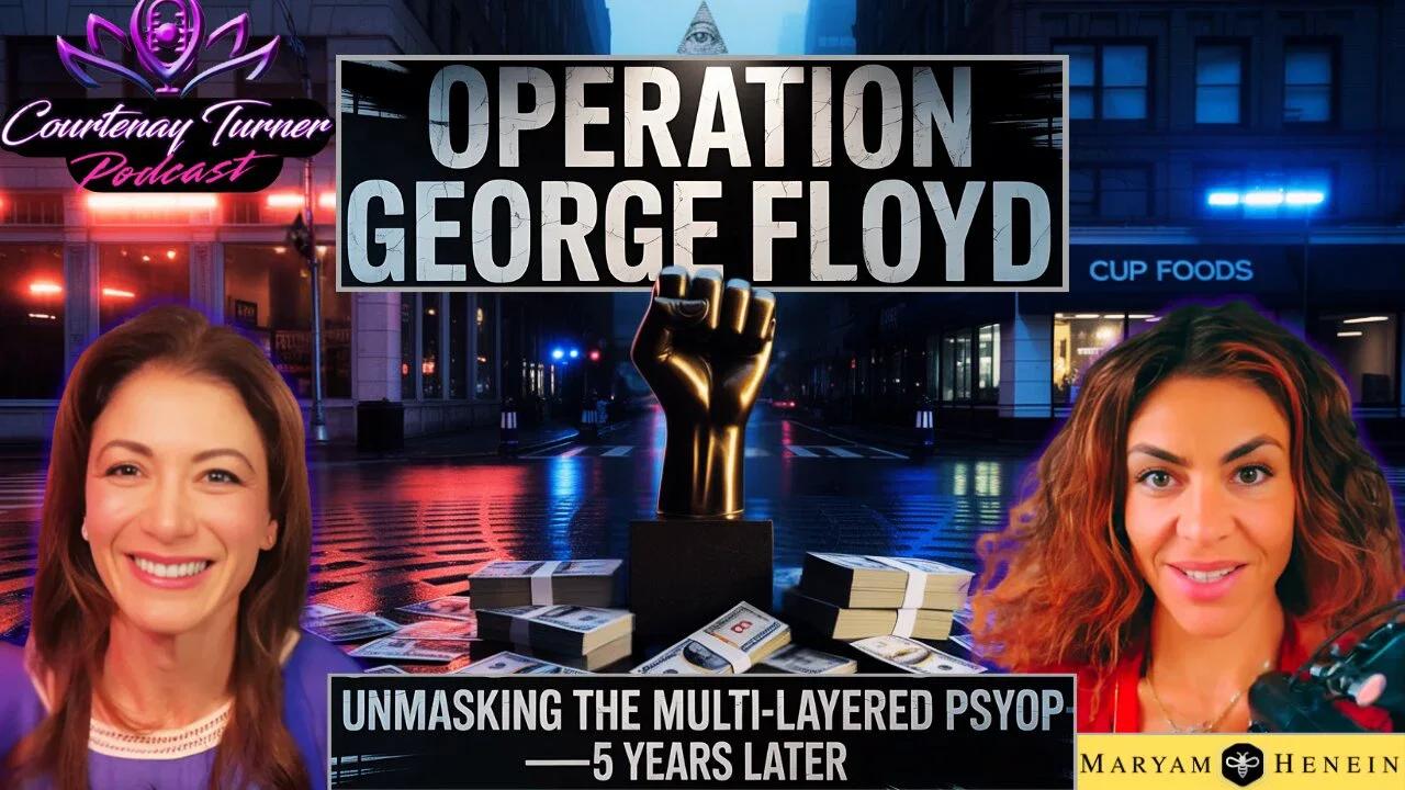 Ep 487 Operation George Floyd Unmasking the Multi Layered Psyop w ...