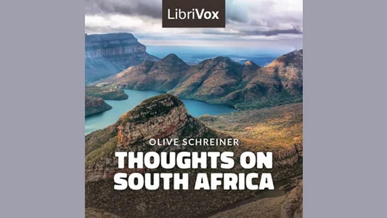 Thoughts on South Africa by Olive Schreiner Part 2 of 4