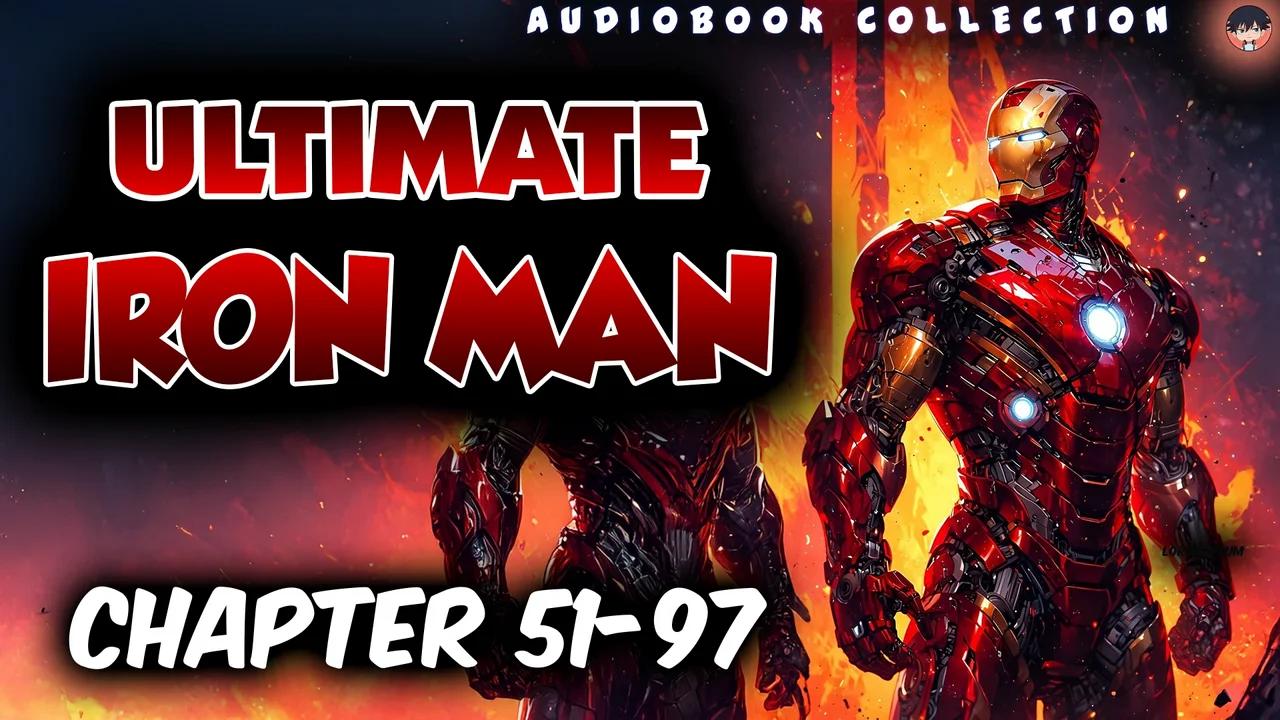ultimate iron man Chapter 51-97
