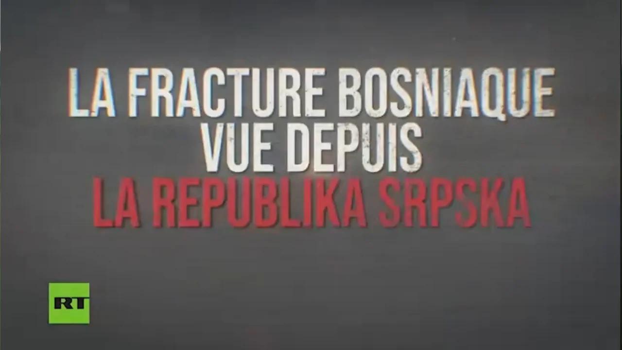 La fracture bosniaque vue depuis la république serbe.