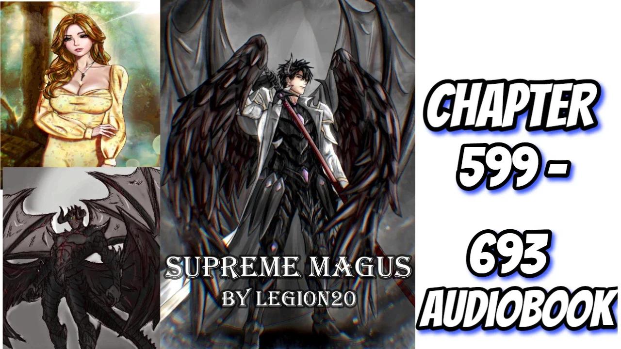 Supreme Magus Chapter 599-693