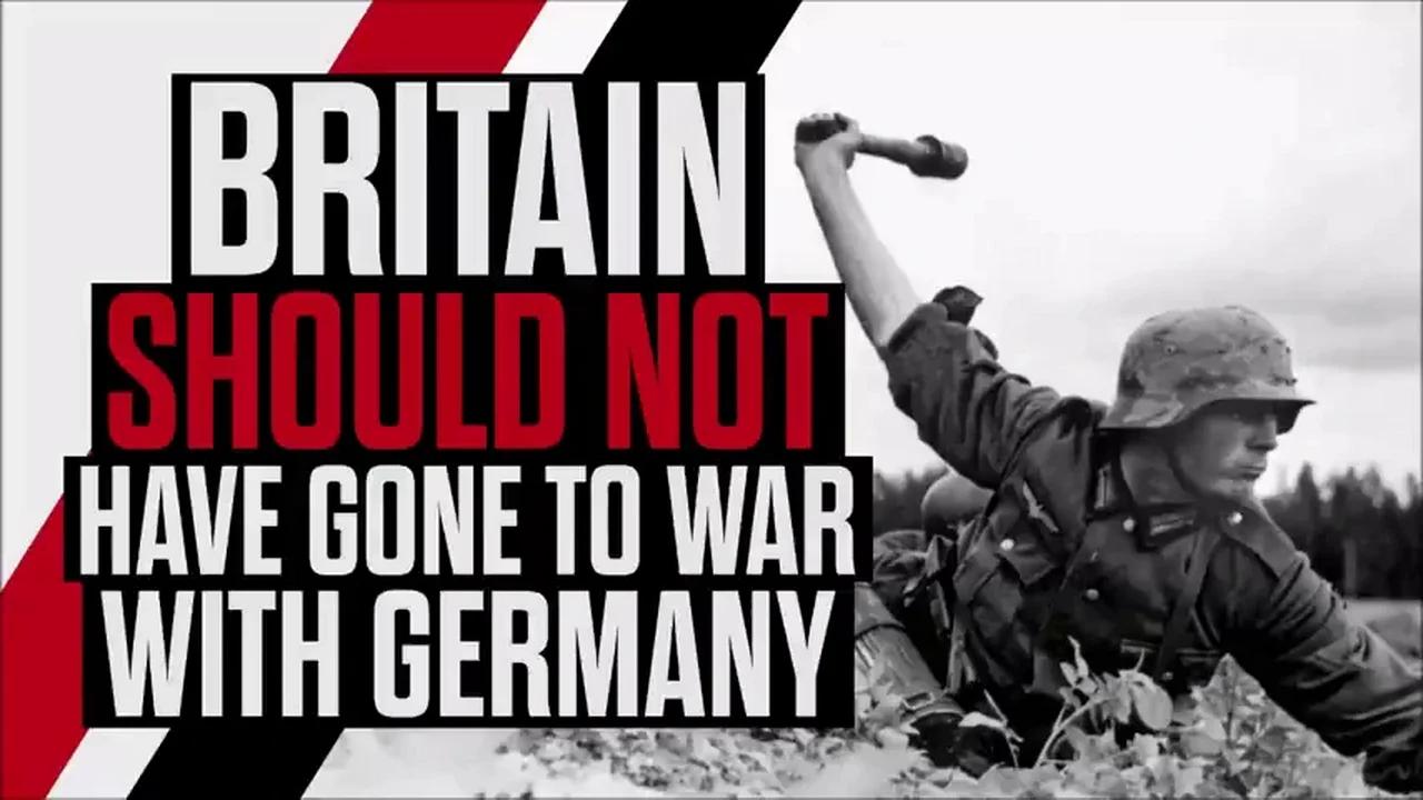 Britain Should NOT have Gone to War with Germany