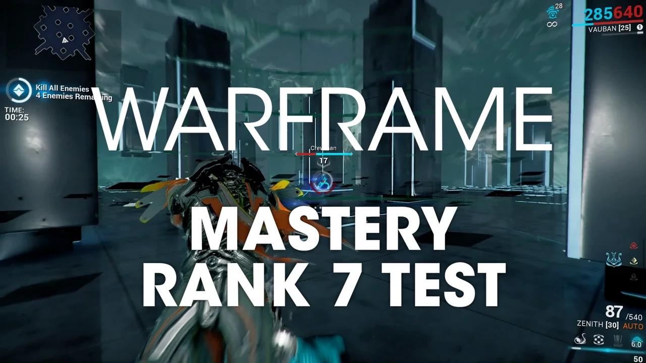 Mastery Rank Test 7 - Warframe