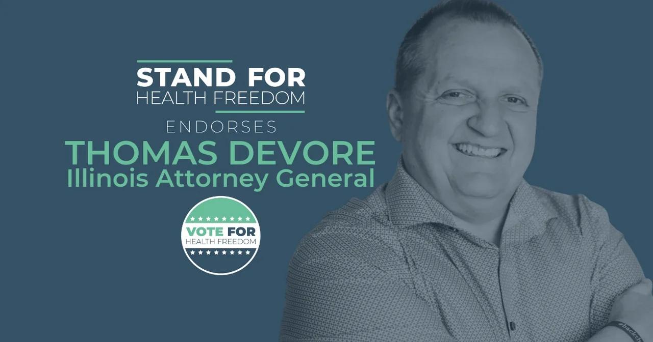 Thomas DeVore Illinois Attorney General | Vote for Health Freedom | Stand for Health Freedom