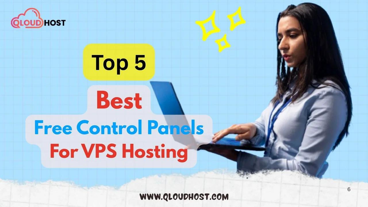 Top 5 Best Free Control Panels for VPS Hosting In 2025