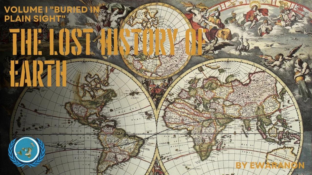 The Lost History of Earth Buried In Plain Sight