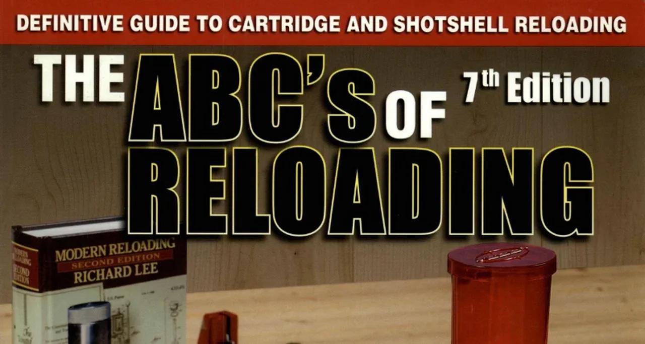The ABCs of Reloading [7th Edition]