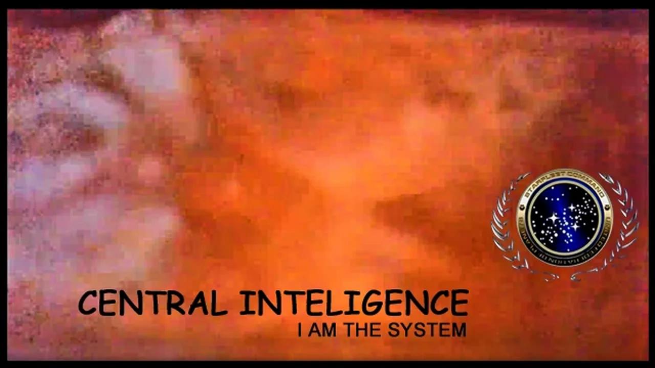 I Am The System, Central Intelligence Speaks