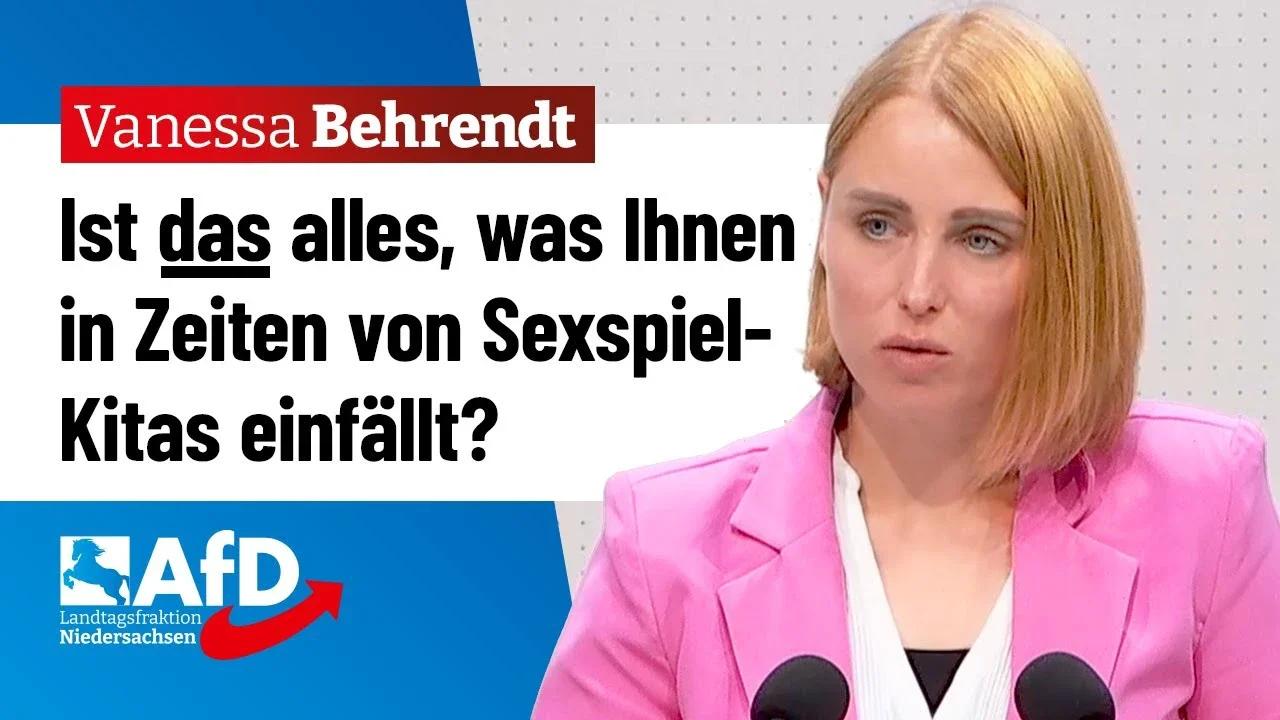 Ist das alles, was Ihnen in Zeiten von Sexspiel-Kitas einfällt?Vanessa ...
