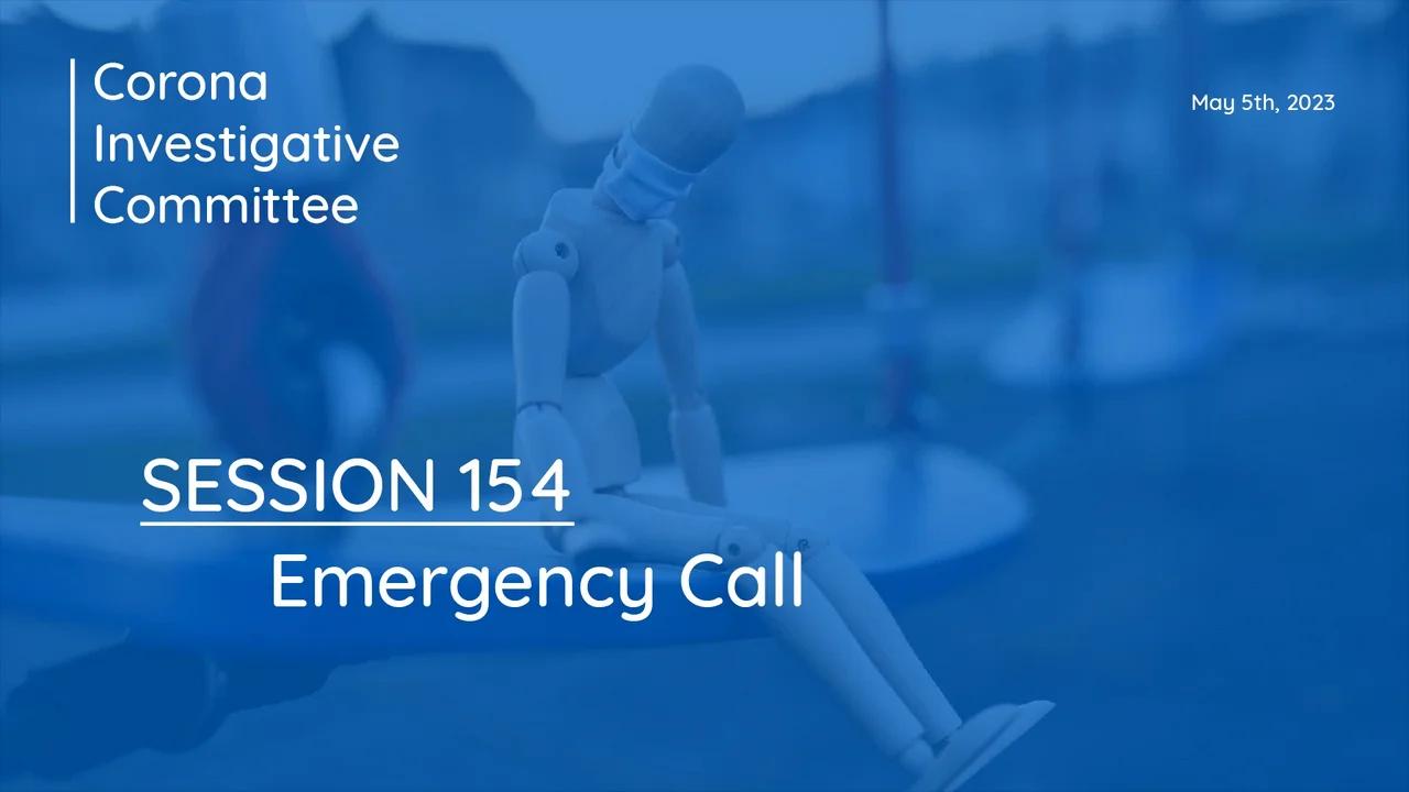 Session 154: Emergency Call