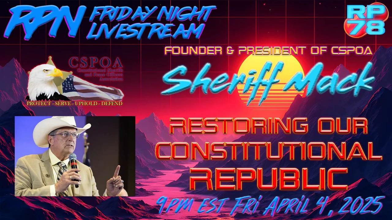 An Unprecedented Moment In History with CSPOA & Sheriff Mack on Fri ...