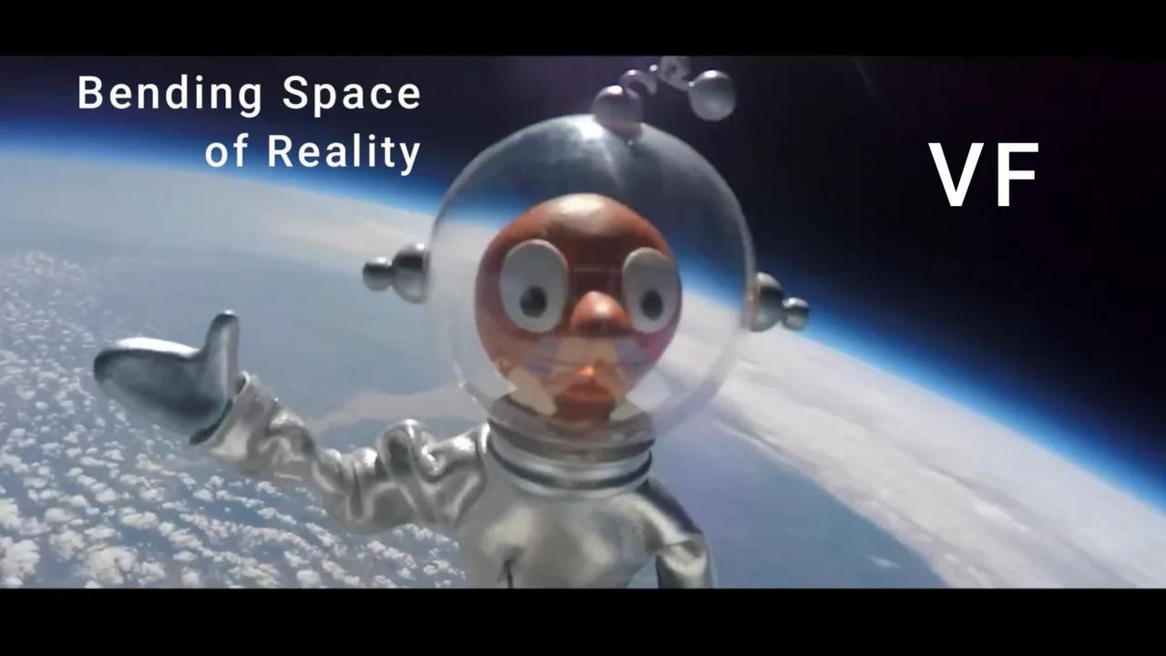 Bending Space of Reality - VF