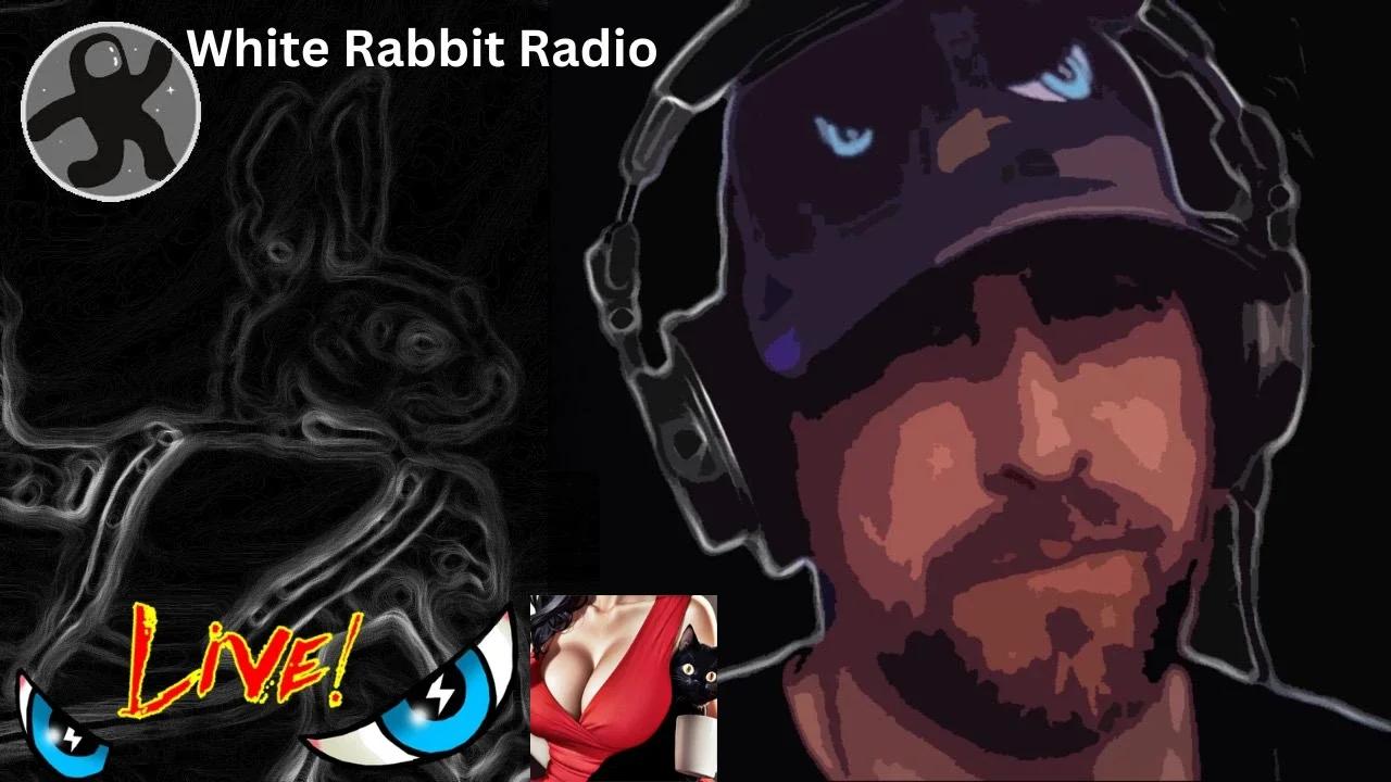 White Rabbit Radio Live | Hour early with Pond - BAP and REN Exposed | June 23, 2024