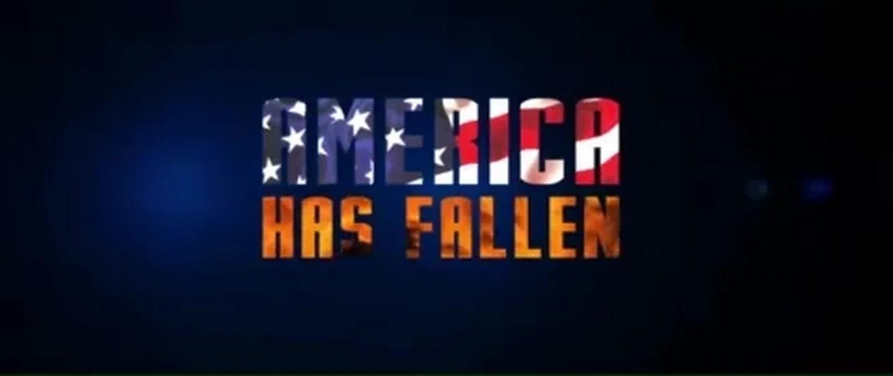America Has Fallen - 2016