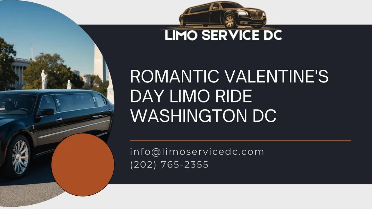 Romantic Valentine's Day Limo Ride Washington DC
